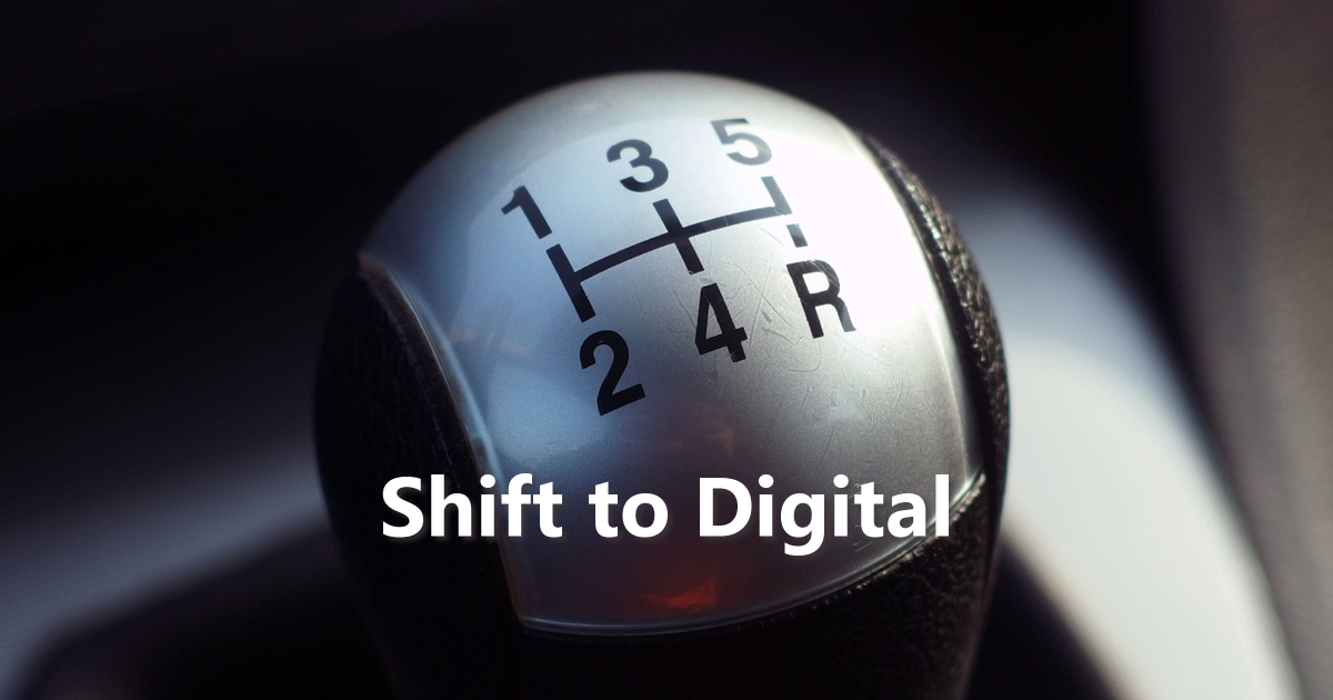 Why You Should Shift to Digital Now - Shawn DeWolfe Consulting